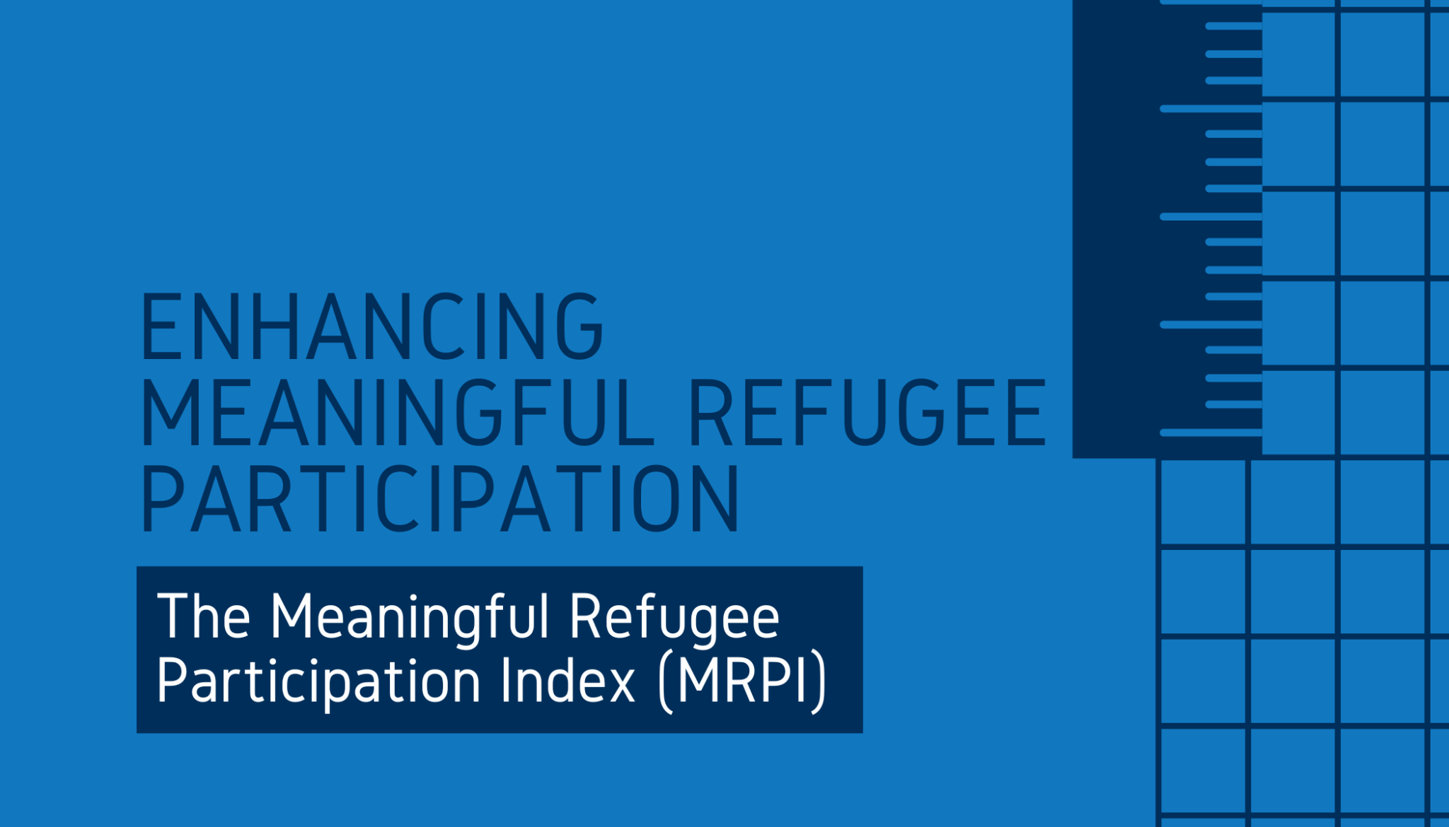 Enhancing Meaningful Refugee Participation: Piloting the Meaningful ...